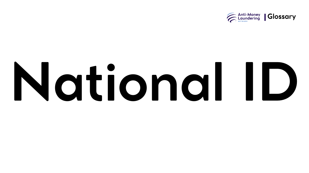 What is National ID in Anti-Money Laundering? - AML Network