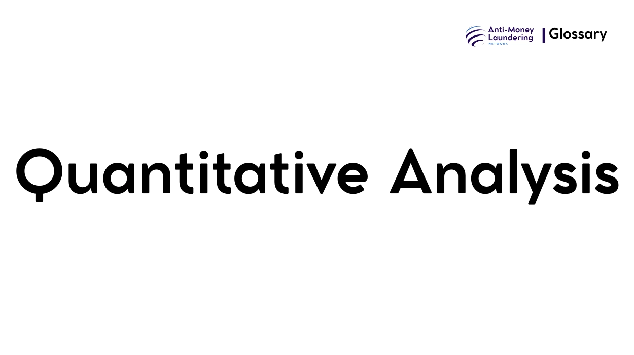 What is Quantitative Analysis in Anti-Money Laundering? - AML Network