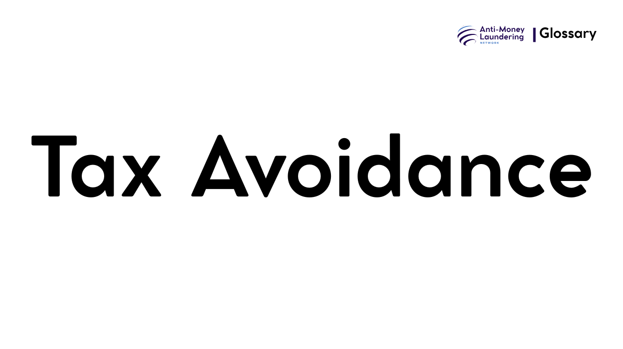 What is Tax Avoidance in Anti-Money Laundering? - AML Network